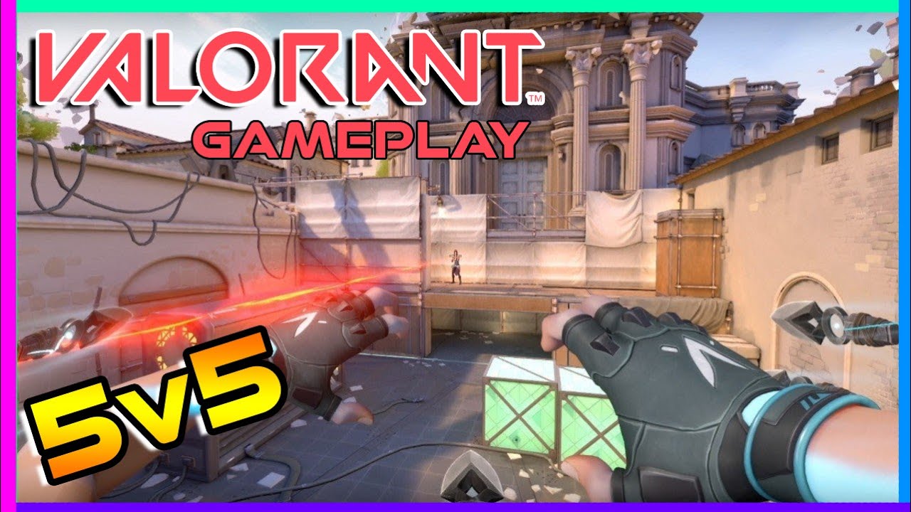 Valorant Gameplay 5vs5 - YouTube