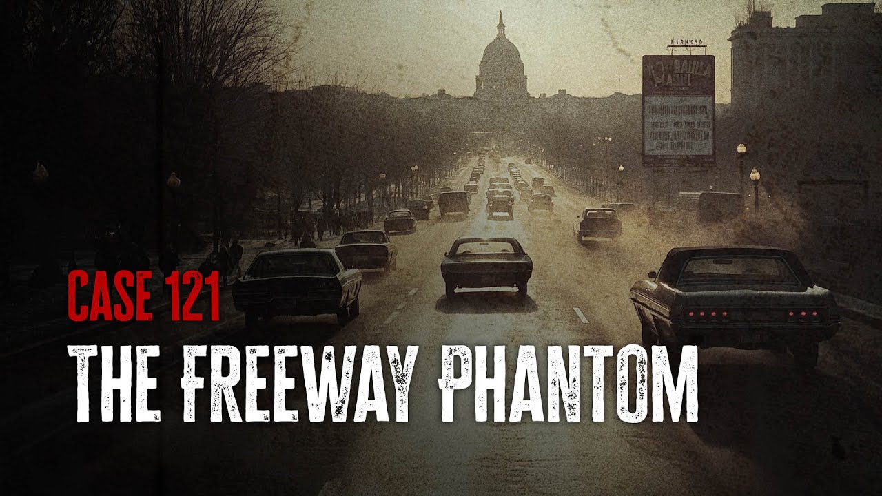 Case 121: The Freeway Phantom - YouTube