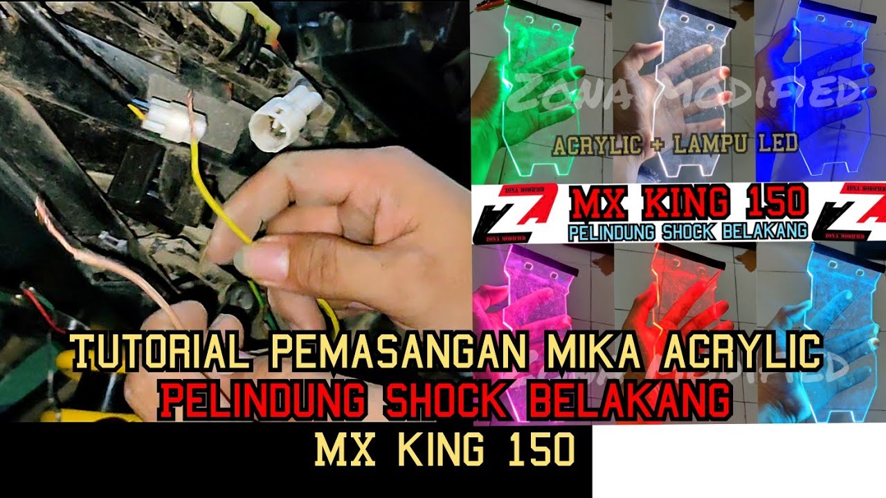 TUTORIAL PEMASANGAN MIKA ACRYLIC PELINDUNG SHOCK BELAKANG MX KING 150 ...