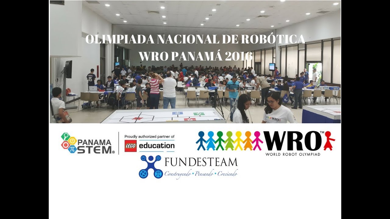Olimpiada Nacional de Robótica WRO Panamá 2016 - YouTube