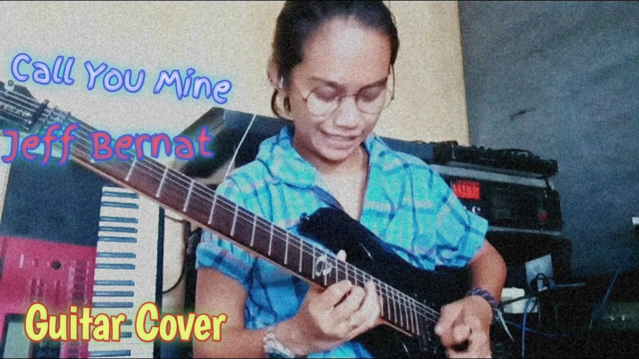 Call You Mine - Jeff Bernatt | Guitar Cover by Upi Luthfi - YouTube
