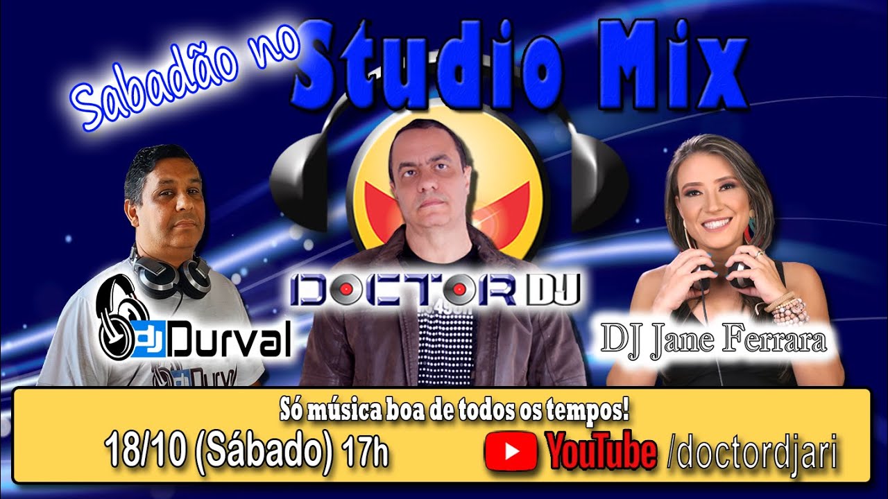 Sabadão no Studio Mix (P1) com Doctor DJ, dJ Durval e DJ Jane Ferrara ...