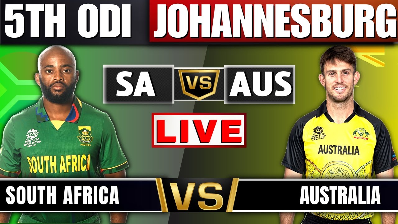 Live: Australia vs South Africa - 5th ODI, Johannesburg | AUS vs SA ...