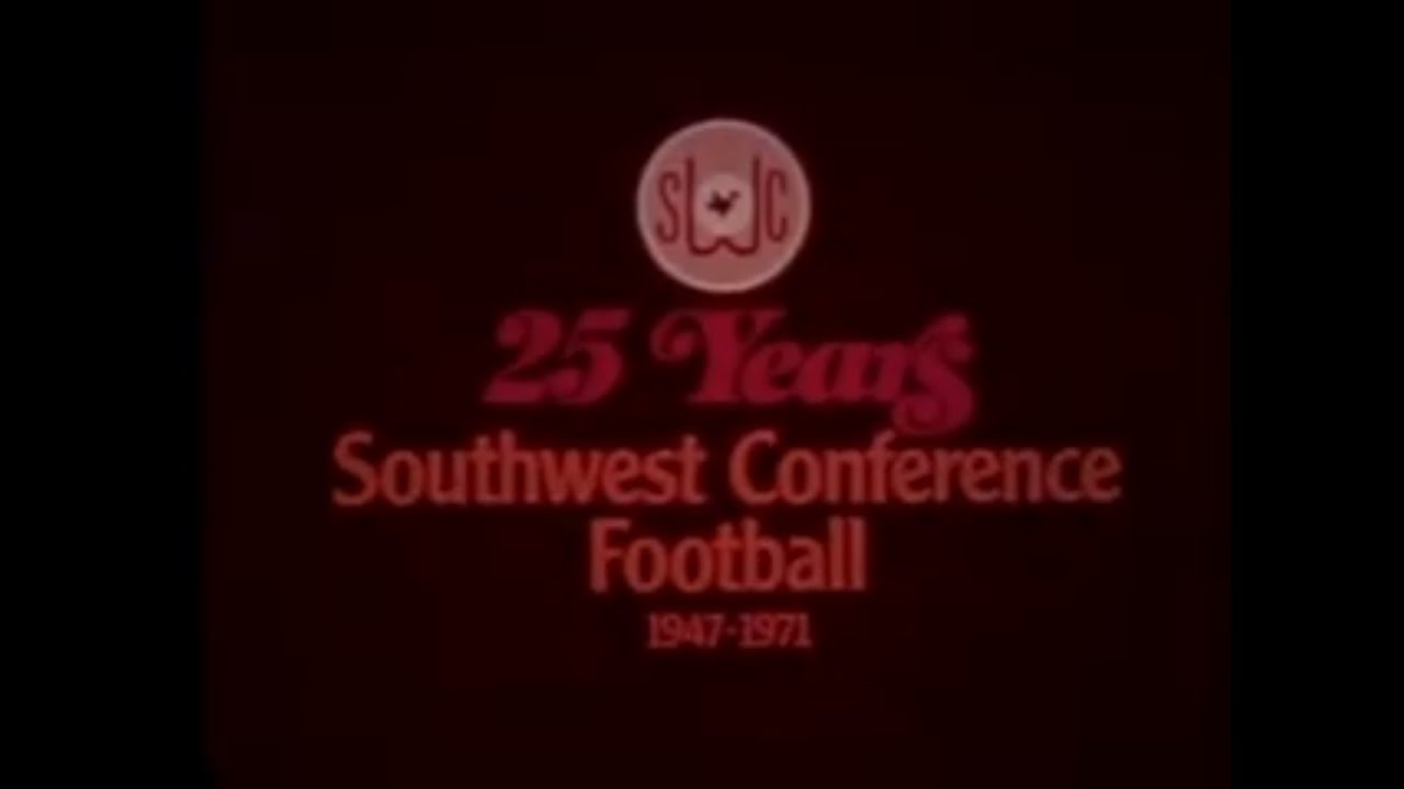 25 Years of Southwest Conference Football (1971) - YouTube