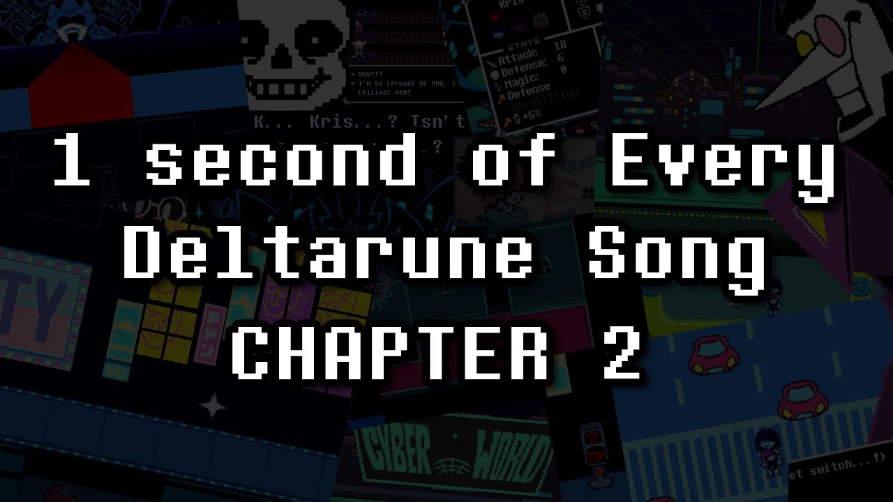 1 second of Every Deltarune Song Chapter 2 (REMASTERED) - YouTube