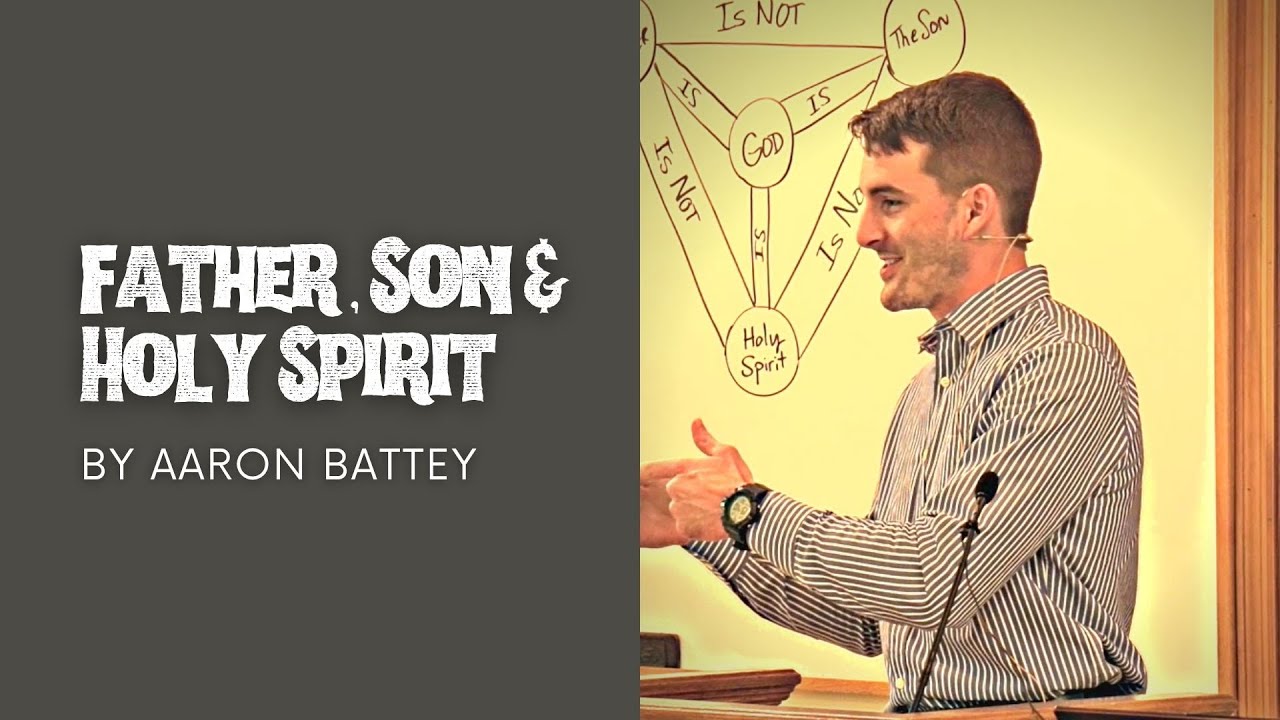Father, Son & Holy Spirit (Aaron Battey) - YouTube