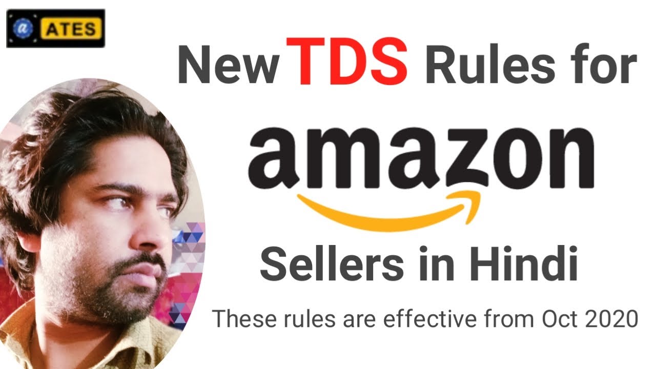 New TDS Rules 2020 | New TDS Update for Amazon Sellers | TDS New Update ...