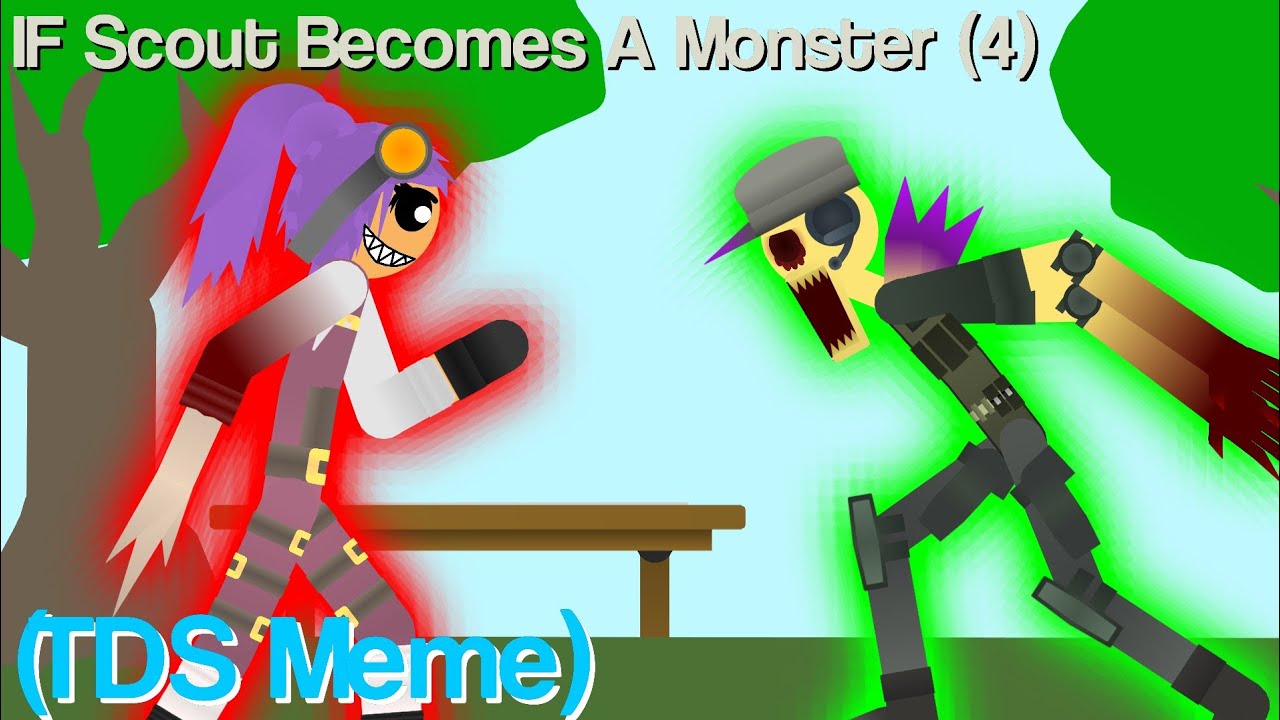 IF Scout Turns Into A Monster - The Defeat (TDS Meme) - YouTube