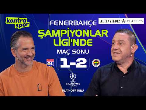 🔴 CANLI | Lyon - Fenerbahçe Maç Sonu | Nihat Kahveci, Nebil Evren | Kontratak Şampiyonlar Ligi