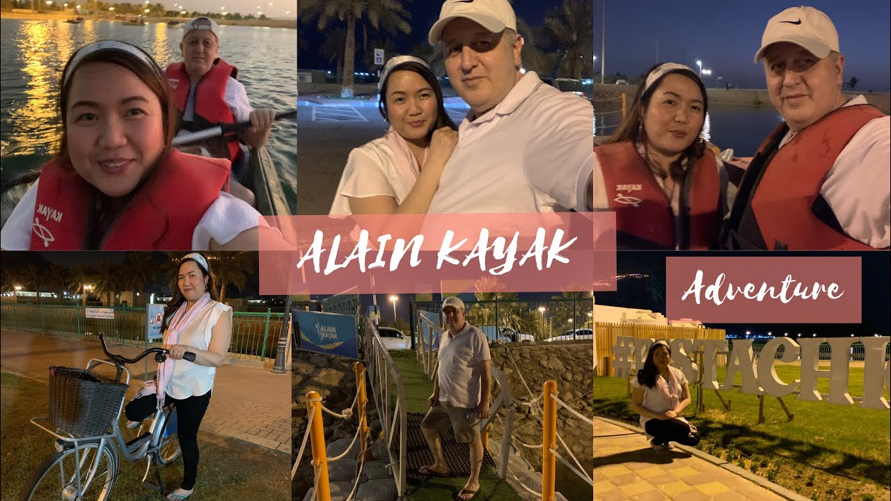 One of the most Adventure that you must to try in UAE 🇦🇪 / ALAIN KAYAK ...