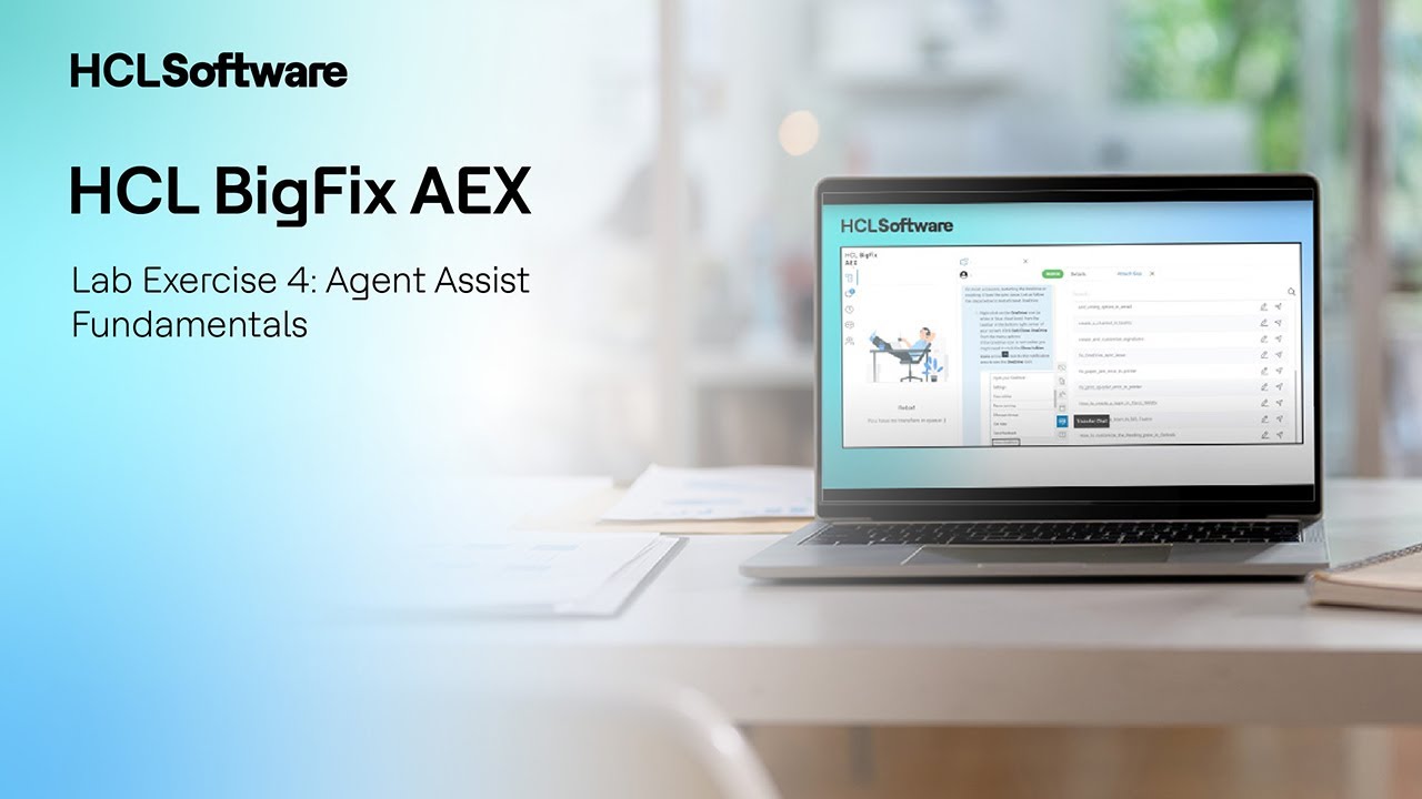 HCL BigFix AEX: Enhance Employee Experience with Agent Assist - YouTube
