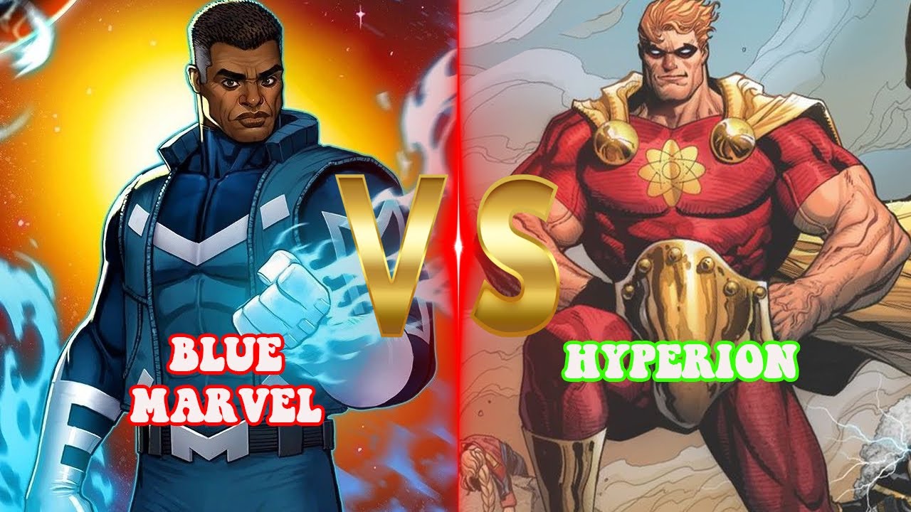 Why Blue marvel Vs. hyperion Isn't Even Close! Who do you think is ...