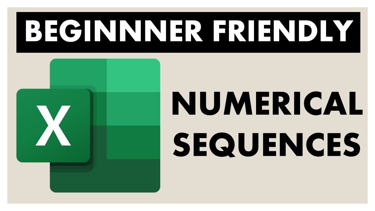 Effortless Excel Numerical Sequences: A Practical How-To Video - YouTube