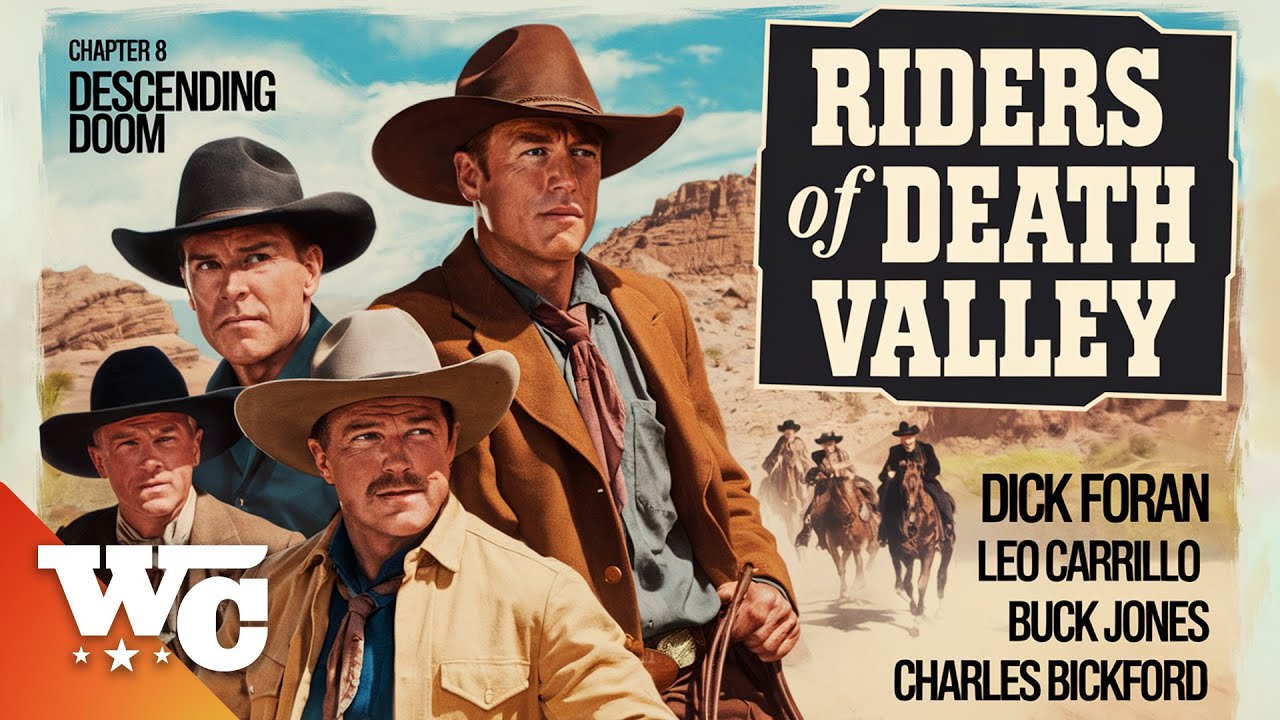 Riders Of Death Valley | S1E08: Descending Doom | Full Classic Western ...
