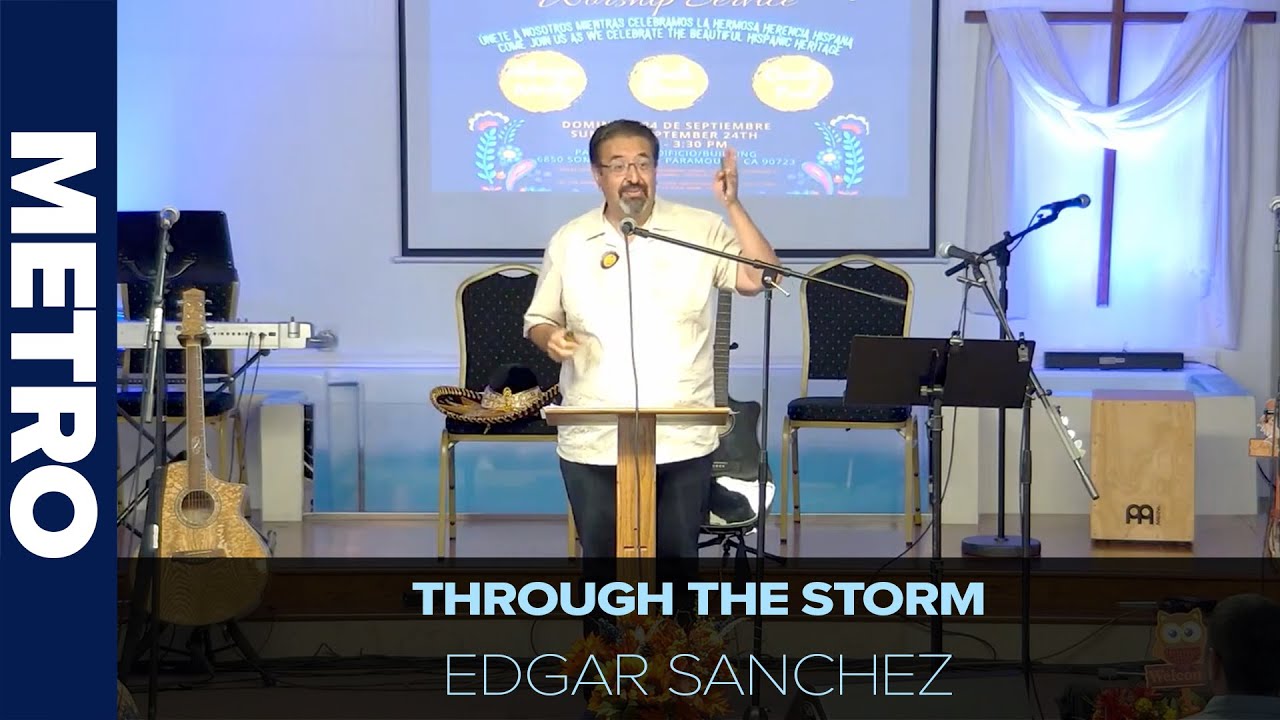 09.24.23 Sunday Message Hispanic Heritage Service Through the Storm ...