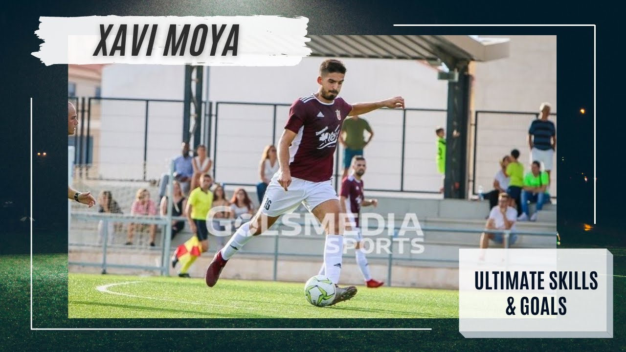 XAVI MOYA - ULTIMATE SKILLS & GOALS [CM - DM] - YouTube