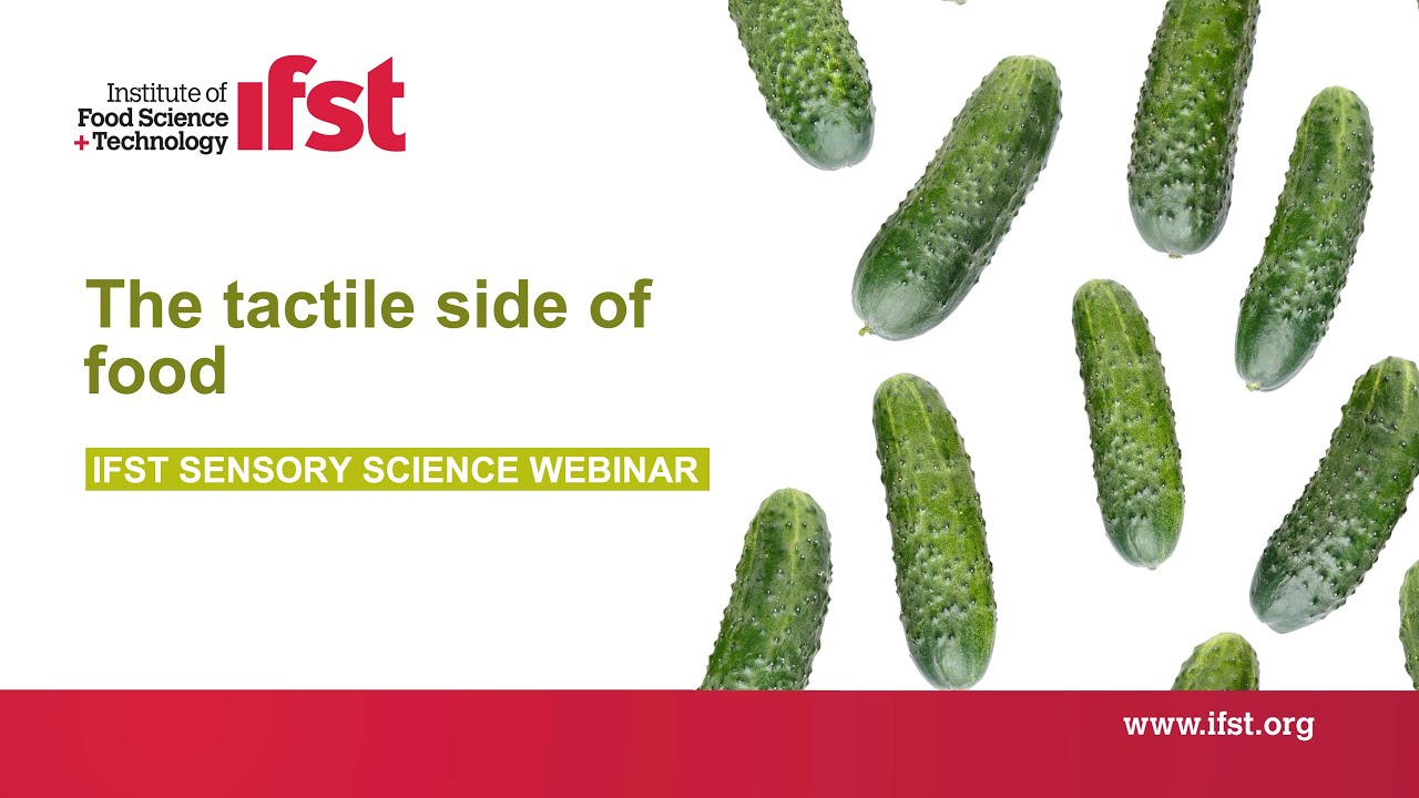 IFST Sensory Science Webinar: The tactile side of food - YouTube