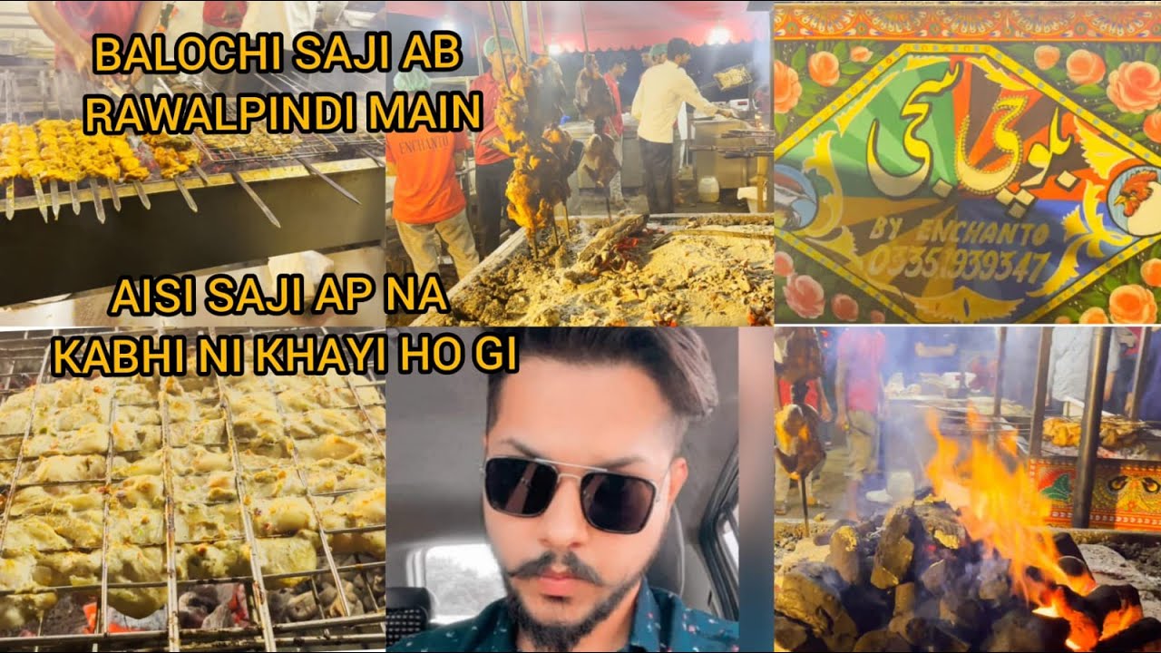 STREET FOOD RAWALPINDI/BALOCHI SAJI IN PINDI / DHA / BEST SAJI EVER ...
