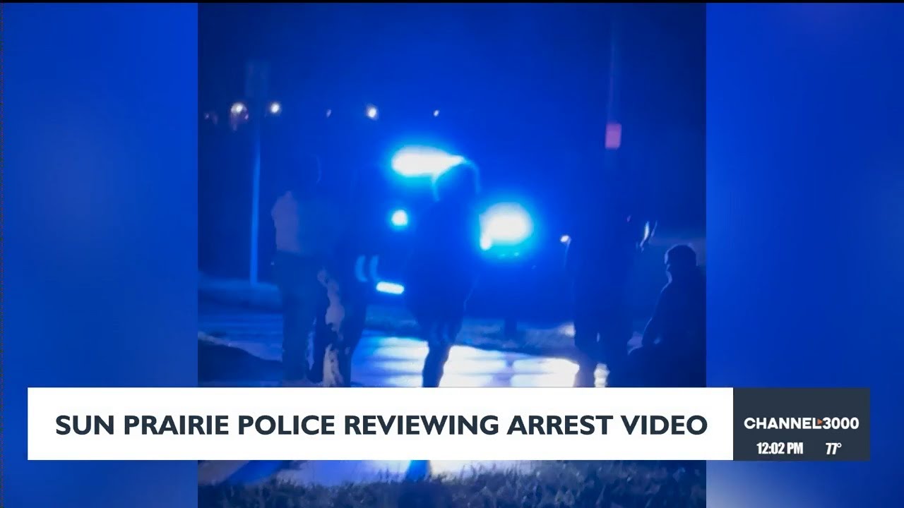 Sun Prairie Police reviewing arrest video - YouTube