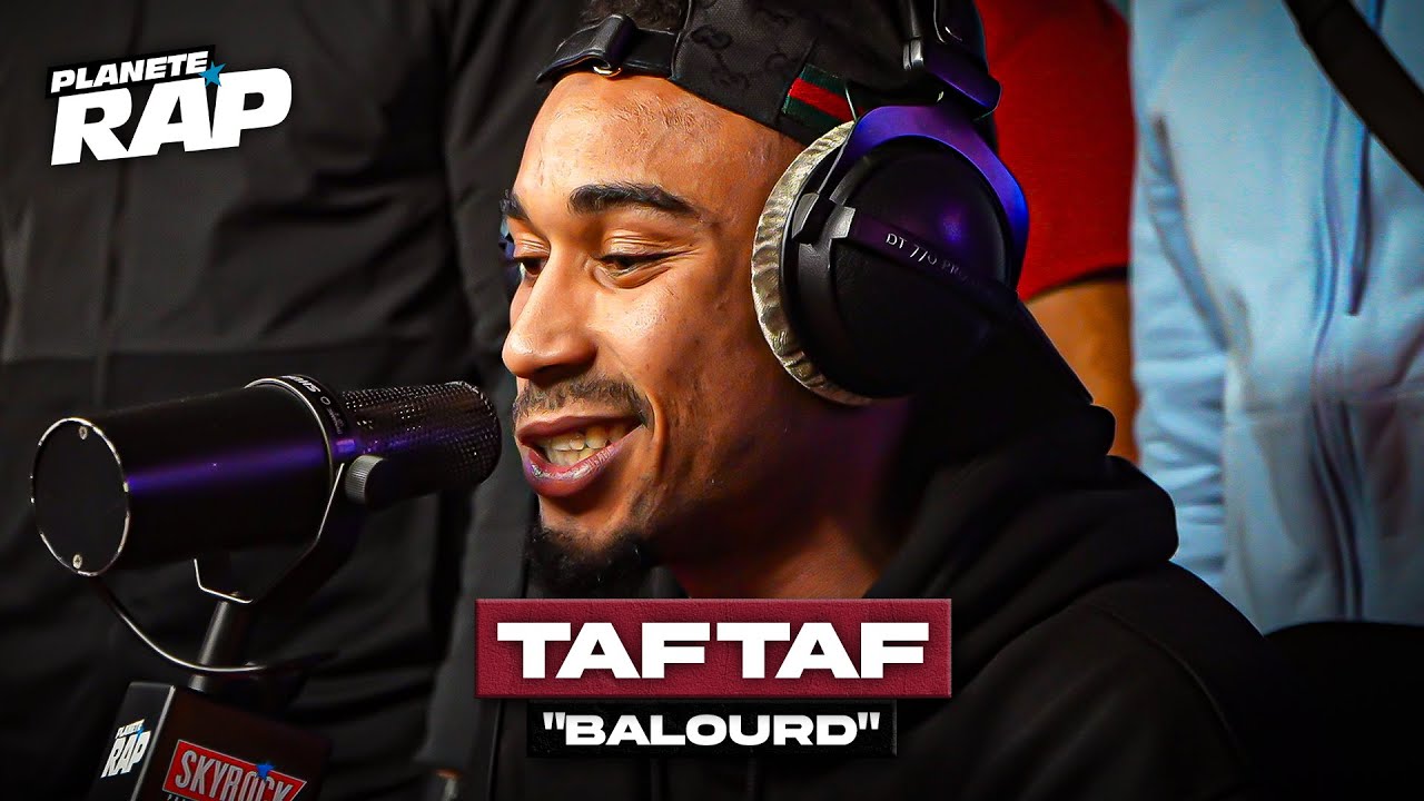 [EXCLU] TafTaf - Balourd #PlanèteRap - YouTube