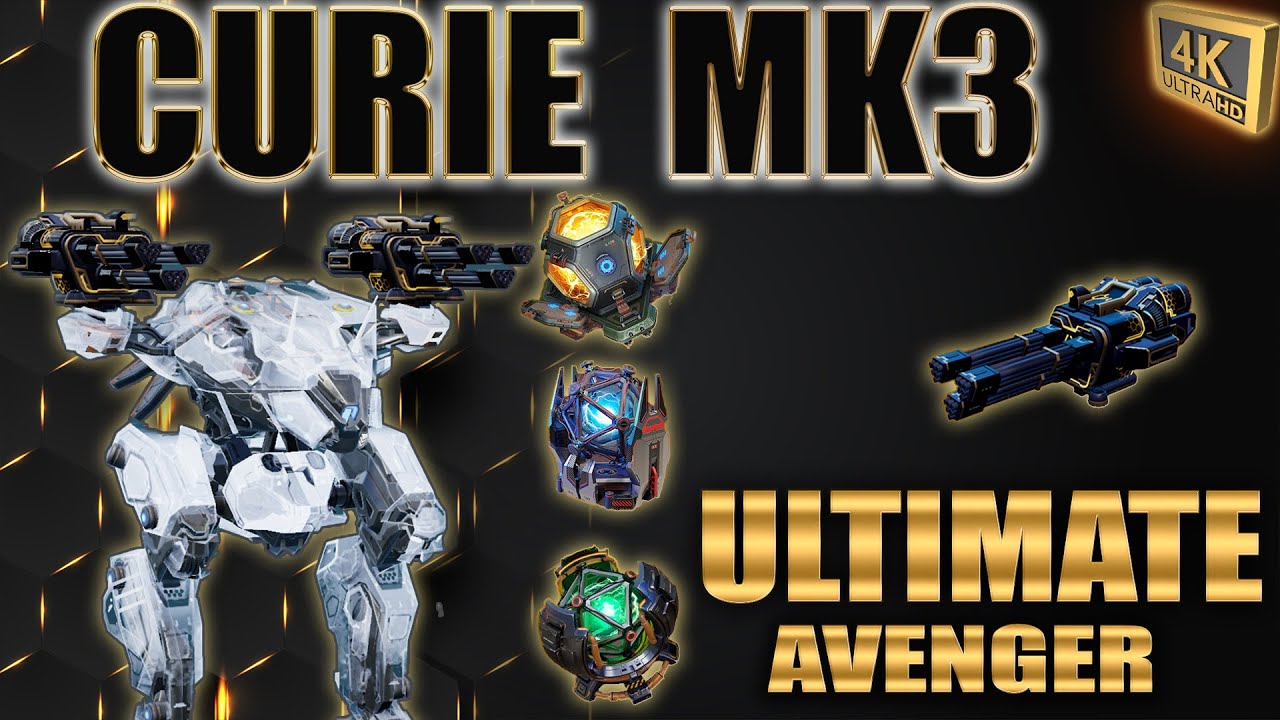 War Robots HOW TO USE CURIE MK3 ULTIMATE AVENGER - YouTube