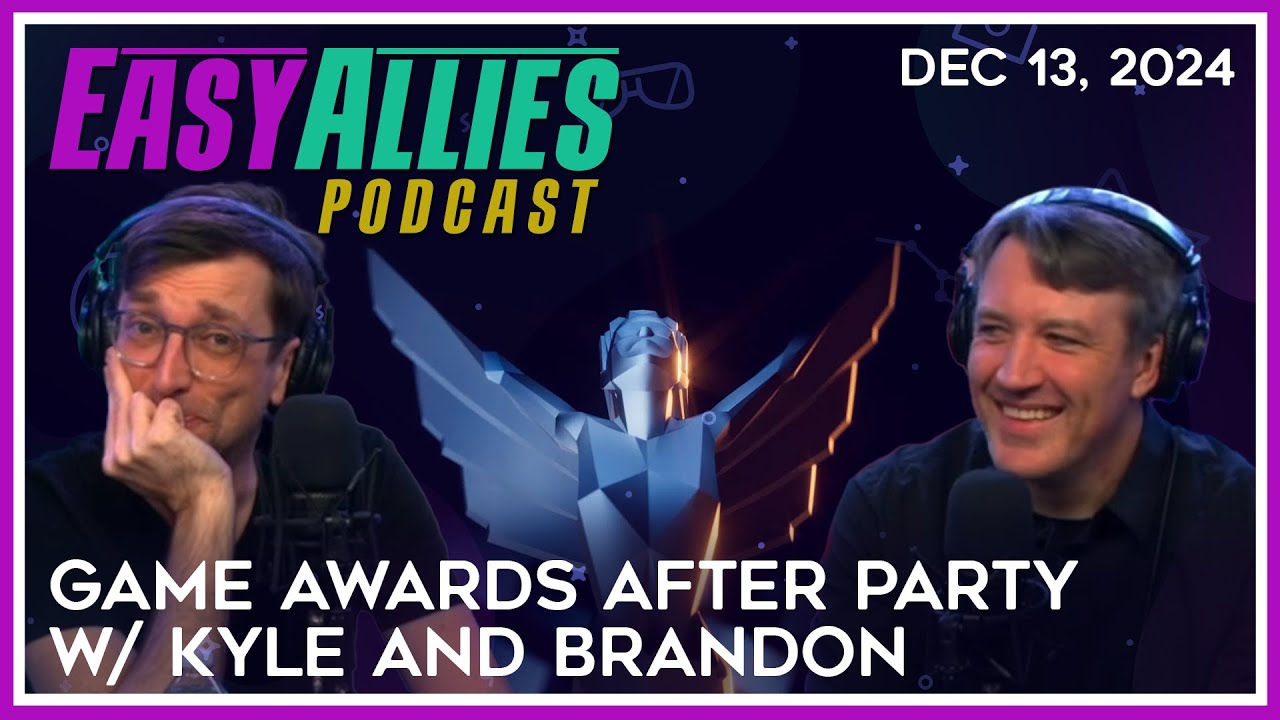 Game Awards After Party w/ Kyle and Brandon - Easy Allies Podcast - Dec ...