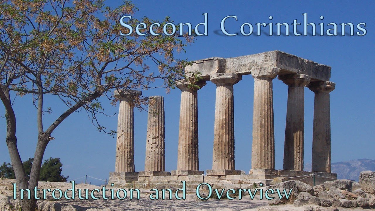 2 Corinthians - Introduction and Overview - Bible Study - December 6 ...