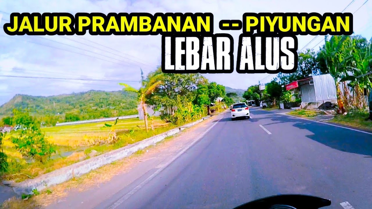 Update !!! Jalan Prambanan Piyungan terbaru lebih luas dan Alus - YouTube