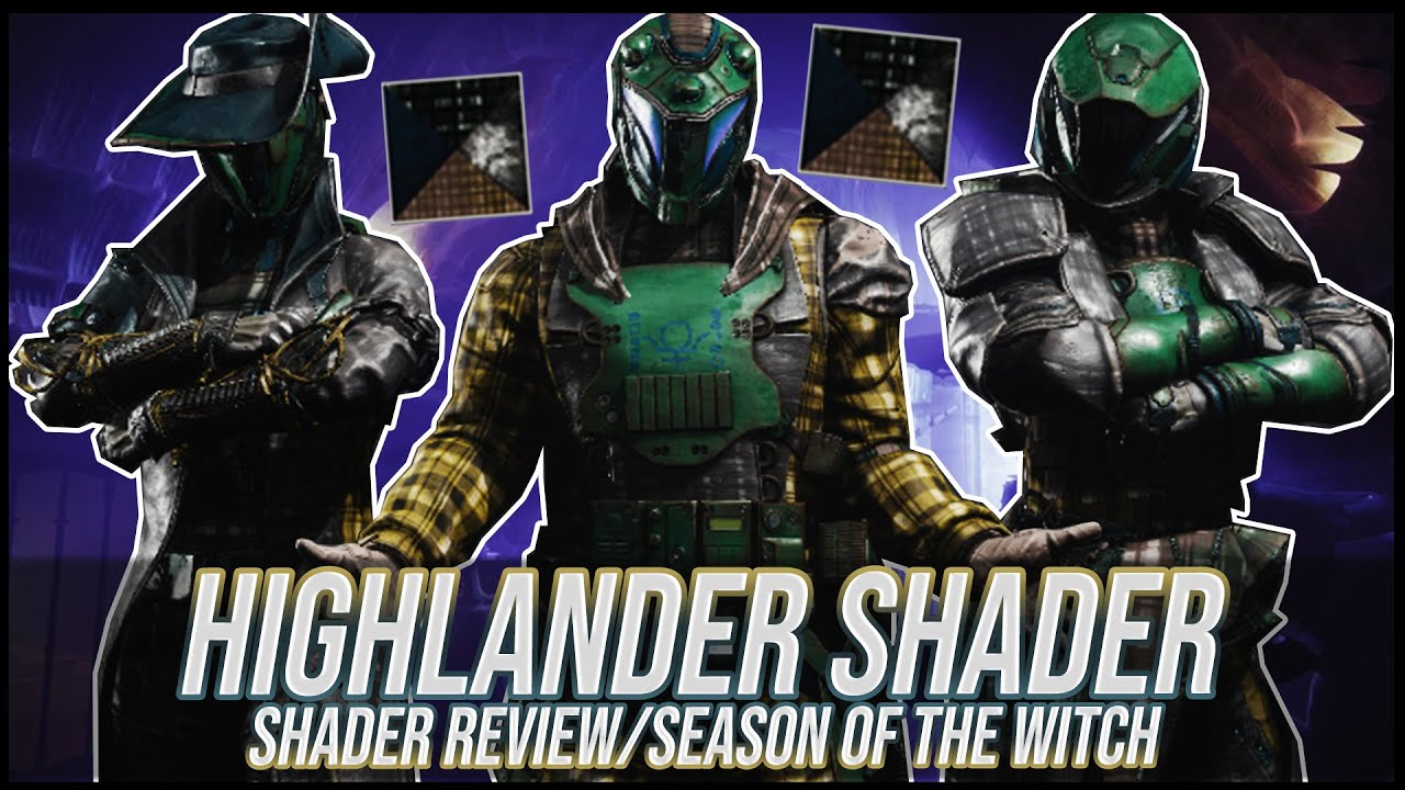 Destiny 2: Highlander Shader Review! | Season of the Witch - YouTube