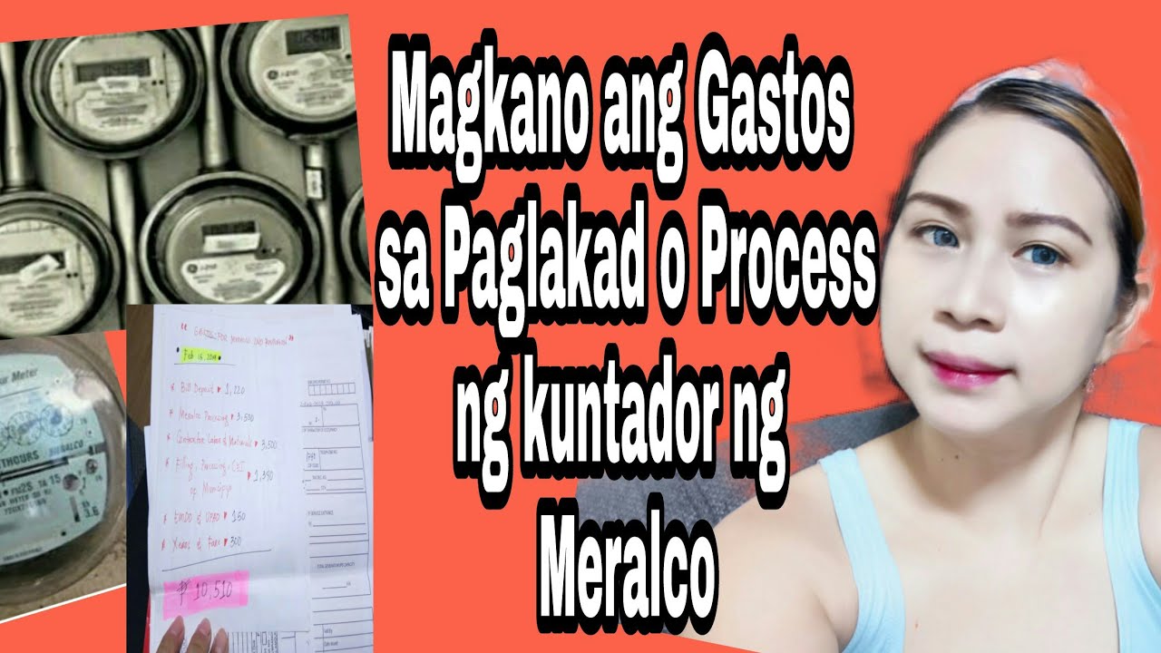 Magkano ang Gastos sa Paglakad/Pag process ng Kuntador ng Meralco - YouTube