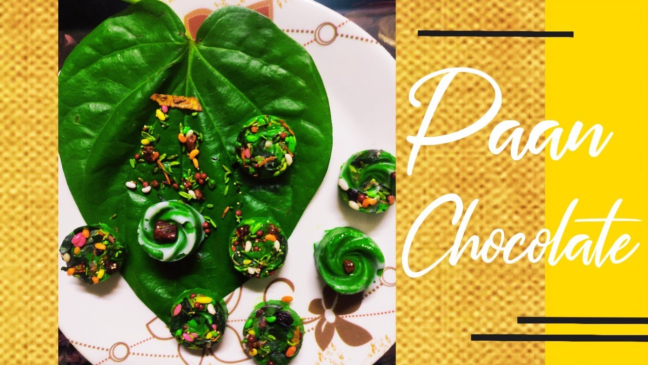 Paan Chocolate| Paan Flavour Chocolate| Betel Leaf Chocolate| Crazy and ...