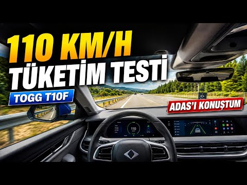Togg T10F Ortalama 110 km/h Tüketim Testi | ADAS’ı Konuştum