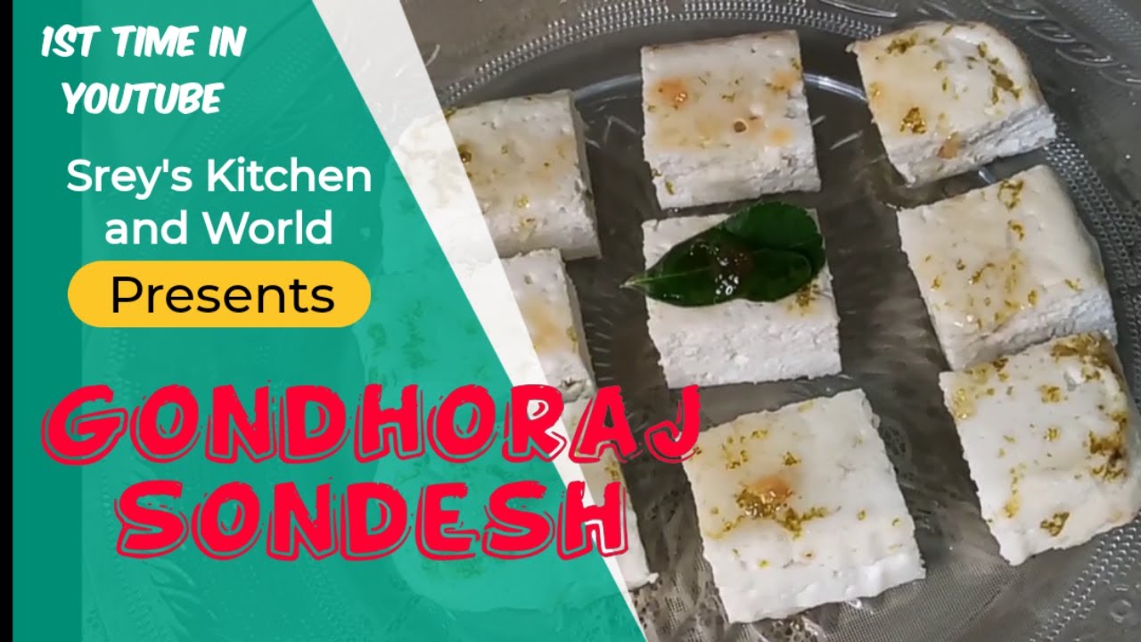 Gondhoraj Sandesh Recipe |How to make Sandesh at home| Authenticate ...