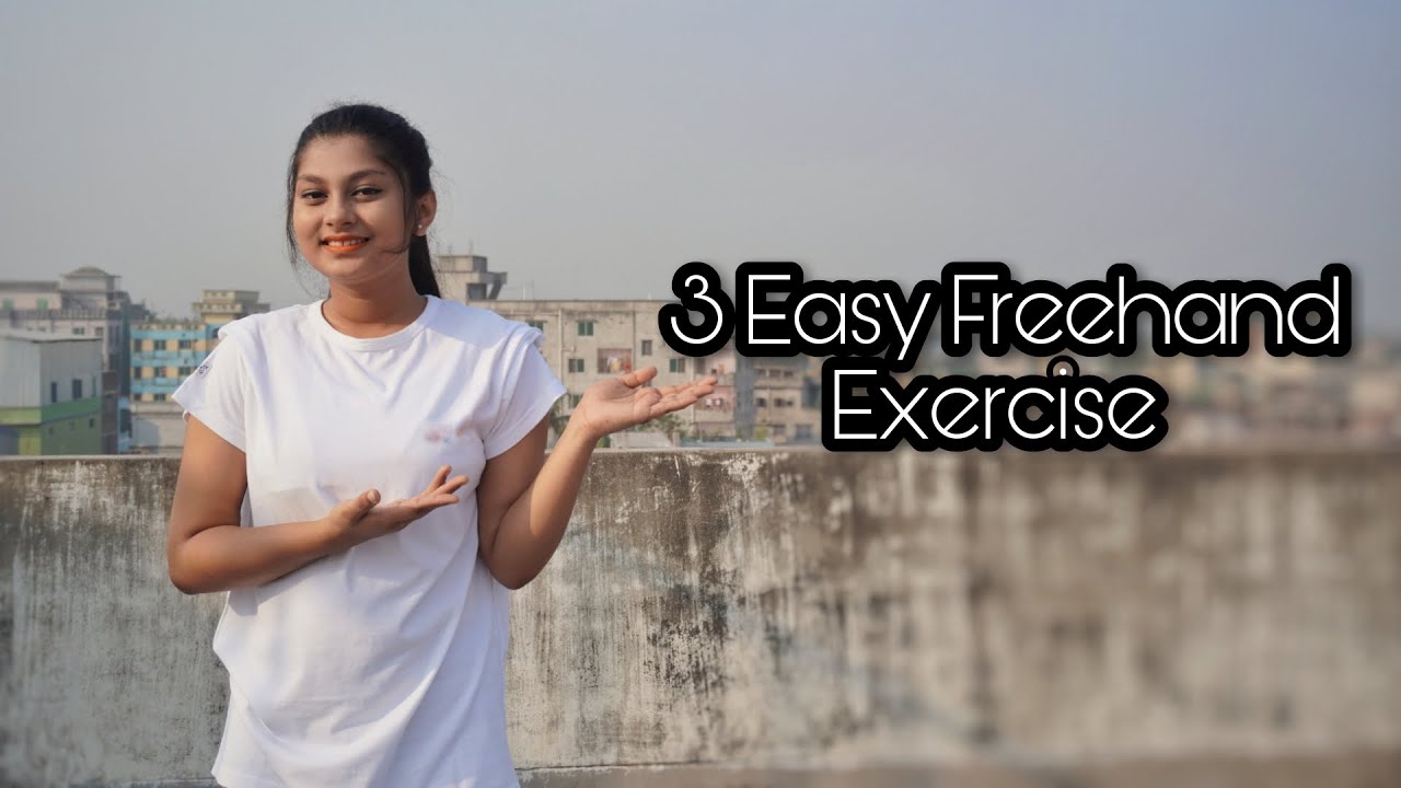 3 EASY FREEHAND EXERCISE TO FEAT YOURSELF | Dighi Das - YouTube
