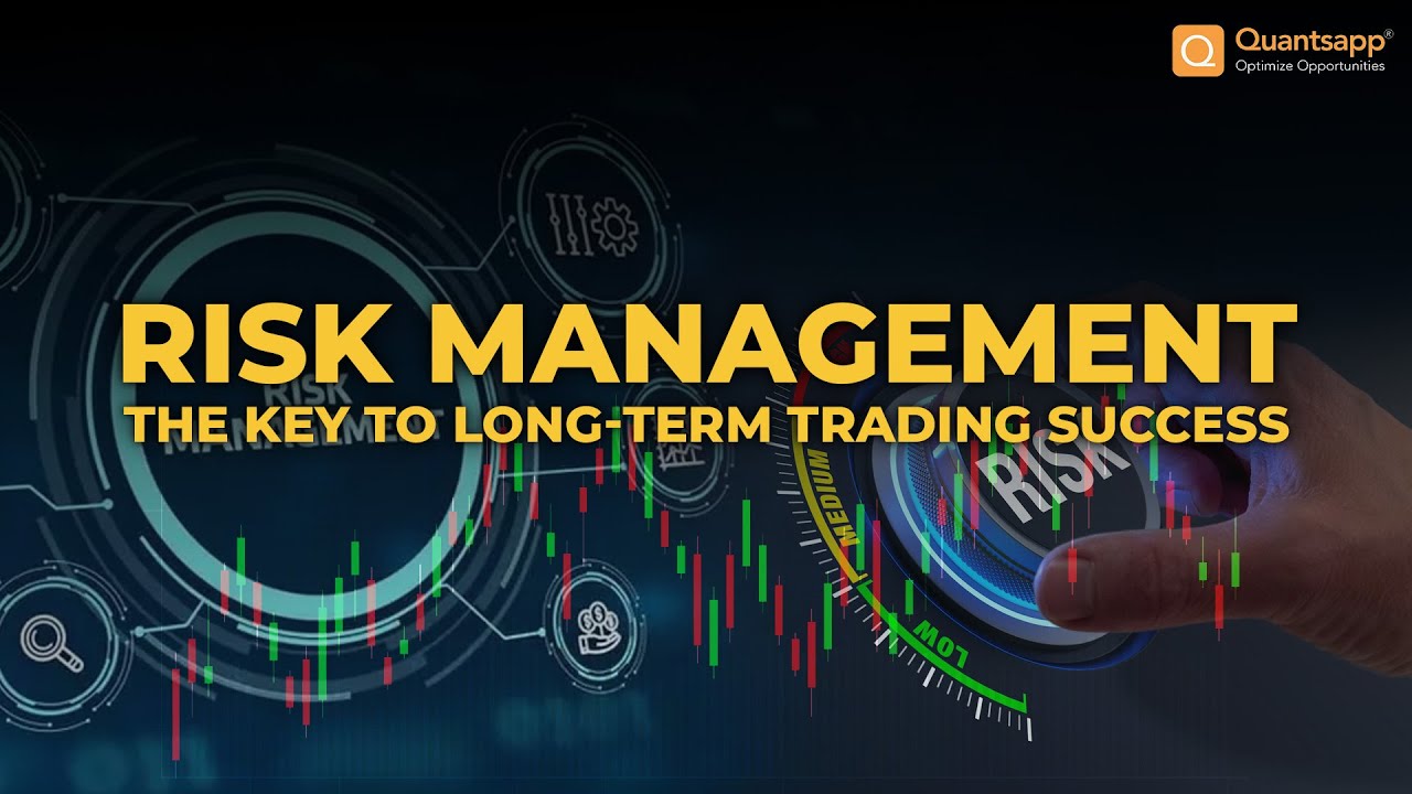 Risk Management: The Key to Long-Term Trading Success - YouTube