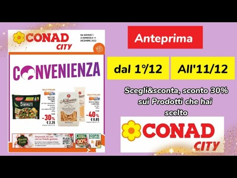 volantino #conad city offerte valide dal 1 al 12 dicembre 2022 in # ...