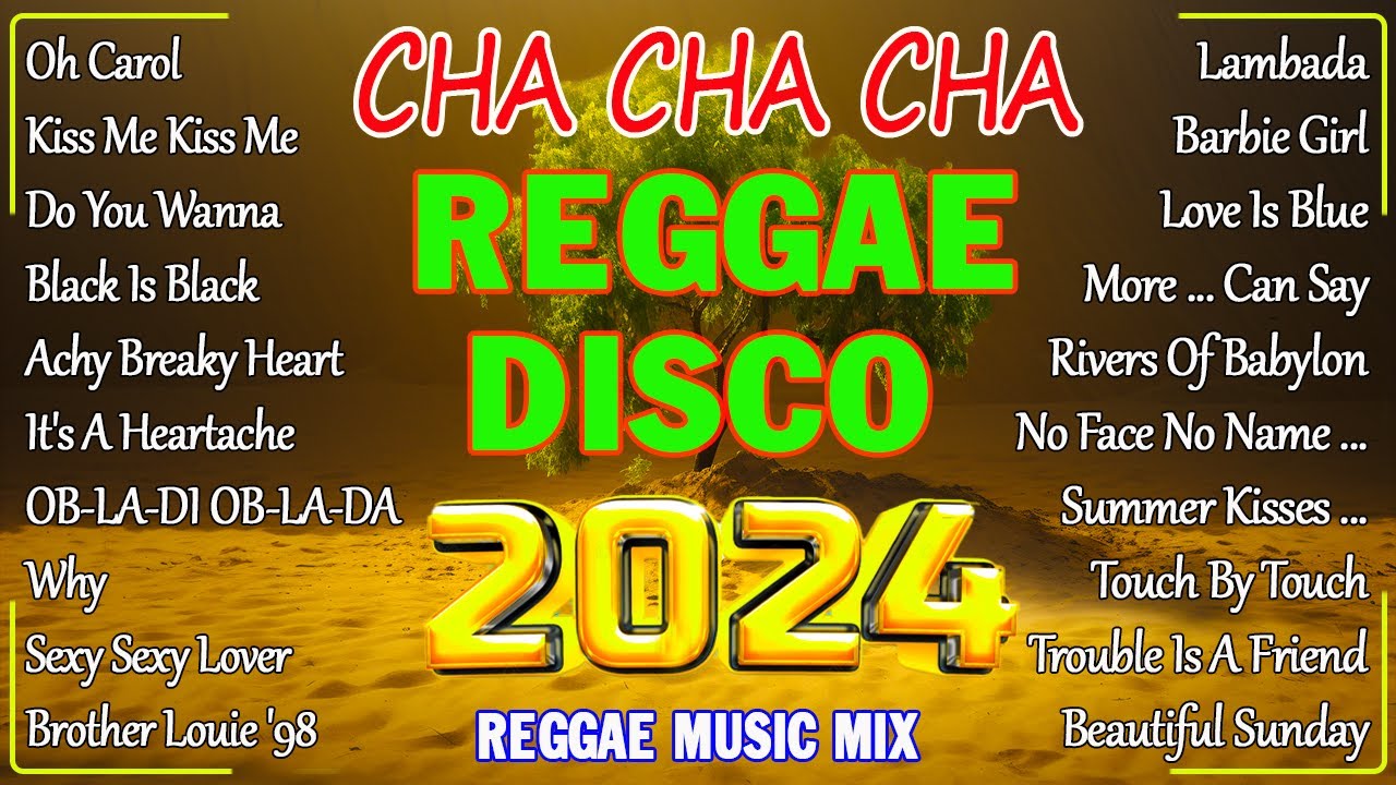 Best Reggae Compilation 2024 - Reggae Remix Nonstop - Reggae Dance 2024 ...