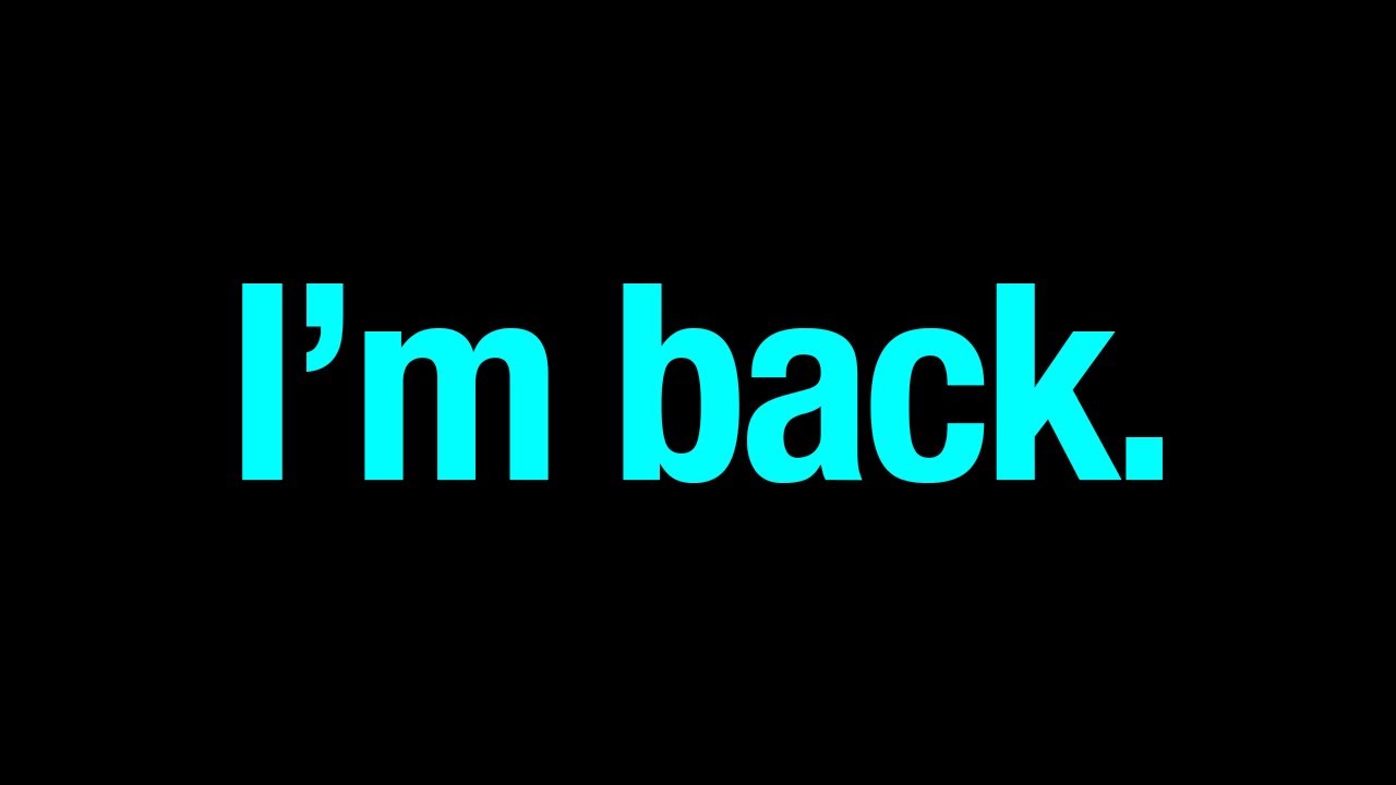 been gone for a minute, but i'm back now. - YouTube