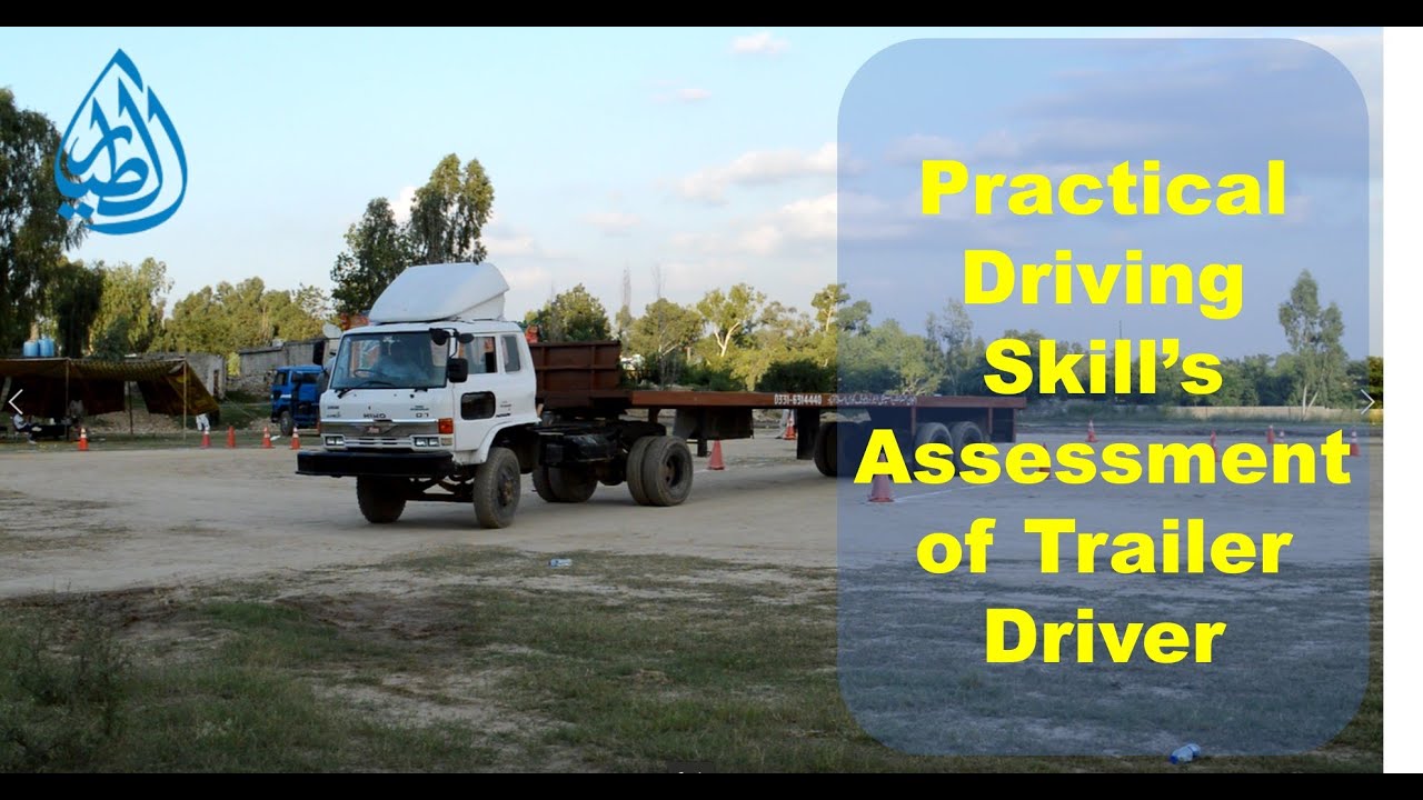 Practical Driving Skill's Assessment of Trailer Driver - YouTube