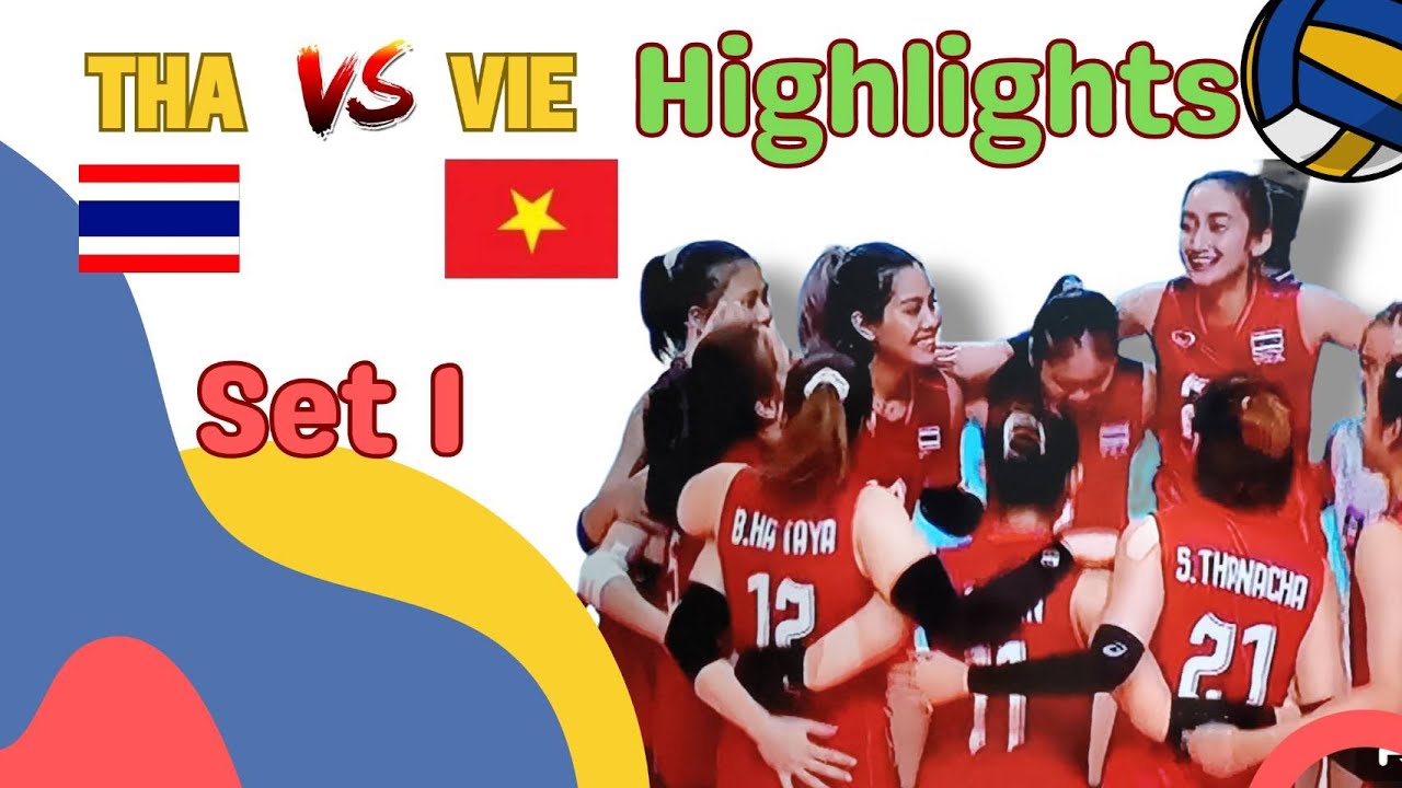 Highlights ไทย (THA) VS เวียดนาม (VIE) SET 1 | Sea Games 2023 - YouTube