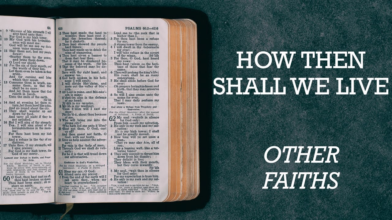 How Then Shall We Live - Other Faiths - 14/06/2020 - YouTube