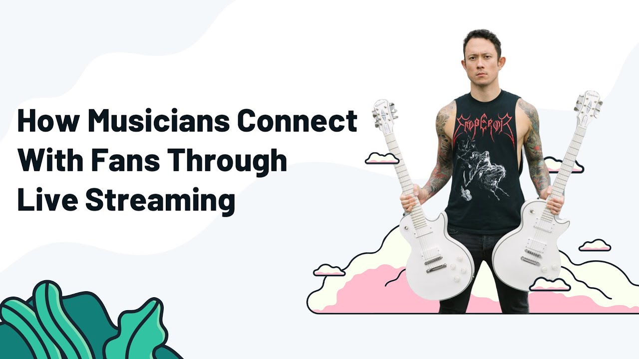 How Musicians Connect With Fans Through Live Streaming - YouTube