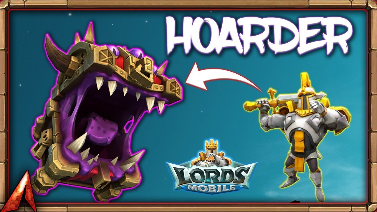Hoarder Shenanigans and Tips! Lords Mobile - YouTube