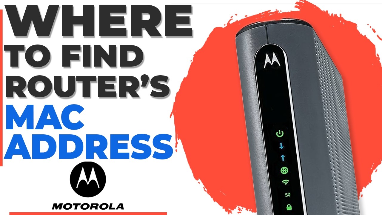 How to Find the MAC Address on Your Motorola Router - YouTube