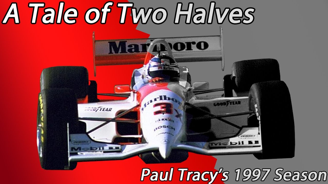 Tale of Two Halves | Paul Tracy's 1997 CART Season - YouTube