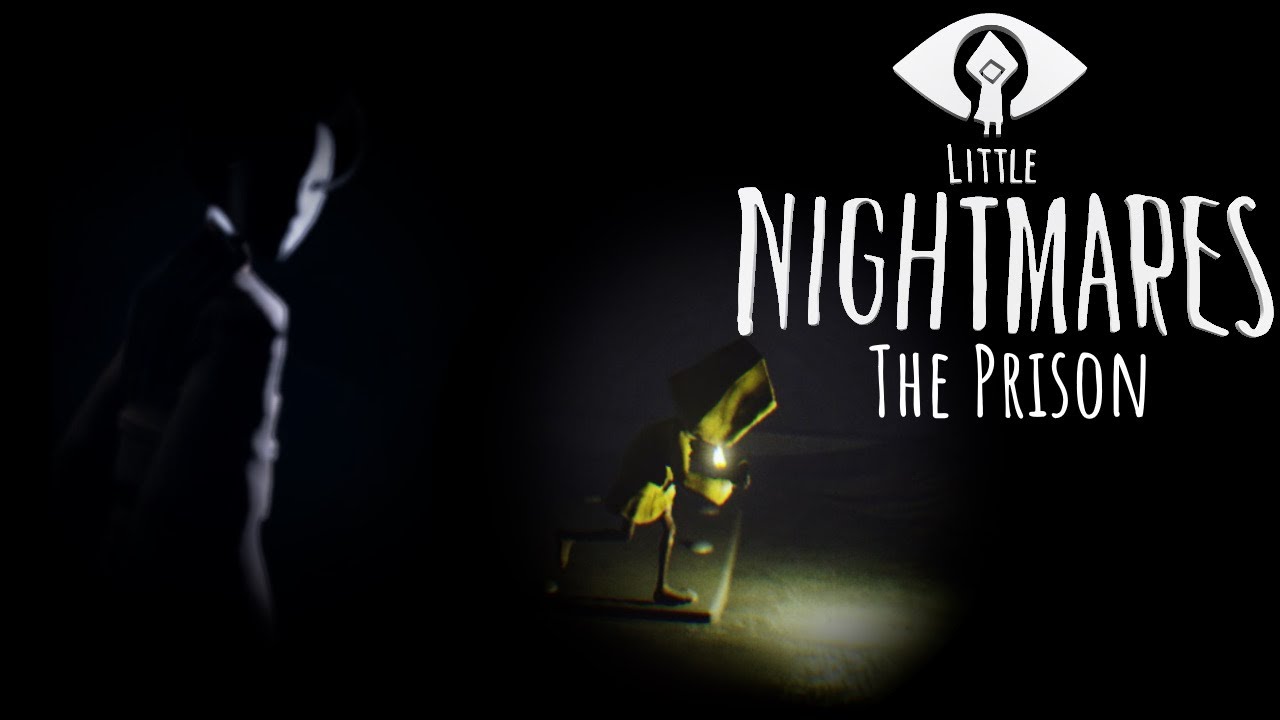 Little Nightmares: Chapter One (The Prison Walkthrough) (All ...