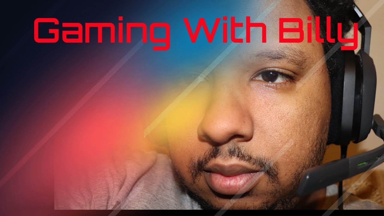 GAMING WITH BILLY - YouTube