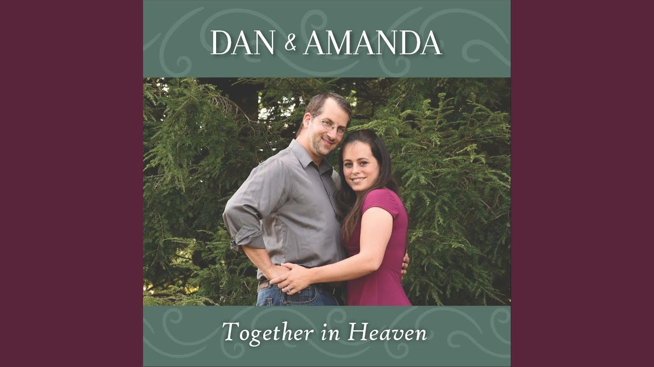 I Want Us to Be Together in Heaven - YouTube