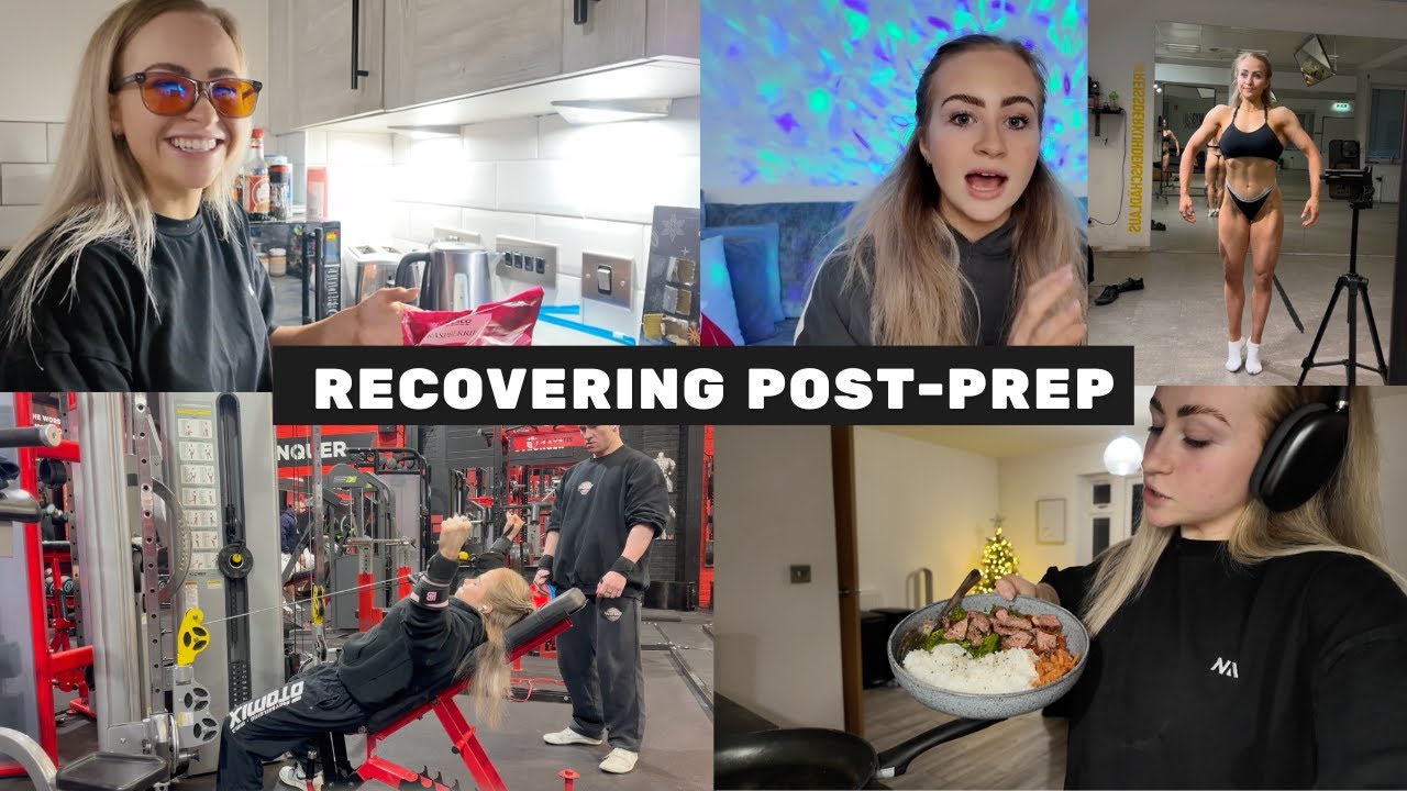 The REALITY of Post-Prep | Recovery as a Female Competitor | Natural ...