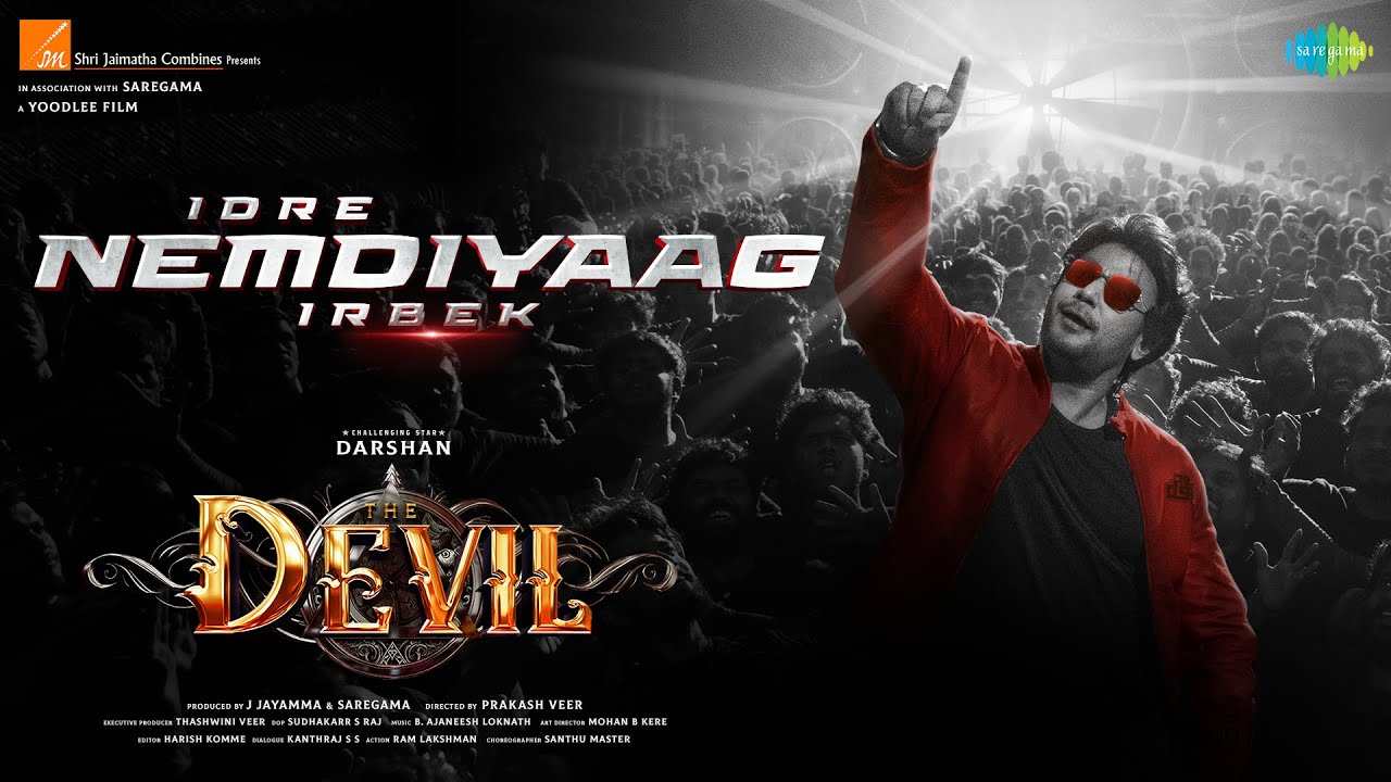 Idre Nemdiyaag Irbek - Lyrical | The Devil | Darshan | Prakash Veer | B Ajaneesh Loknath ...